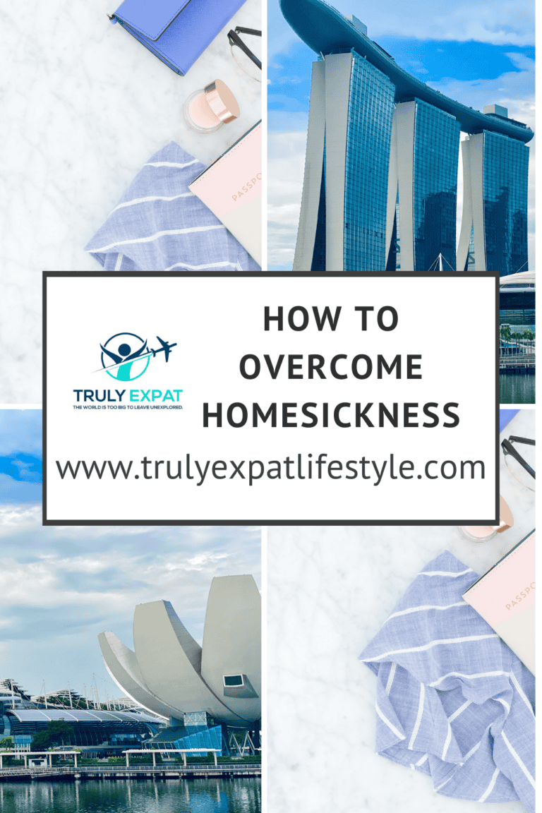 How to overcome homesickness - Truly Expat Lifestyle